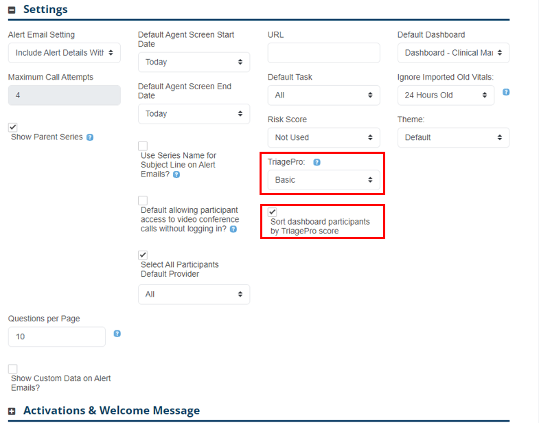 To show the TriagePro score on the Dashboard: